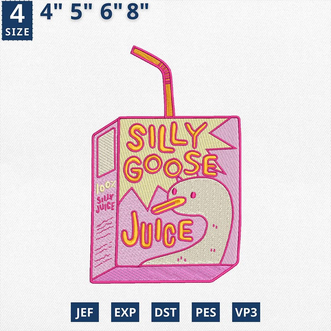 Silly Goose Juice Embroidery Design, Funny Goose Machine File, Meme ...
