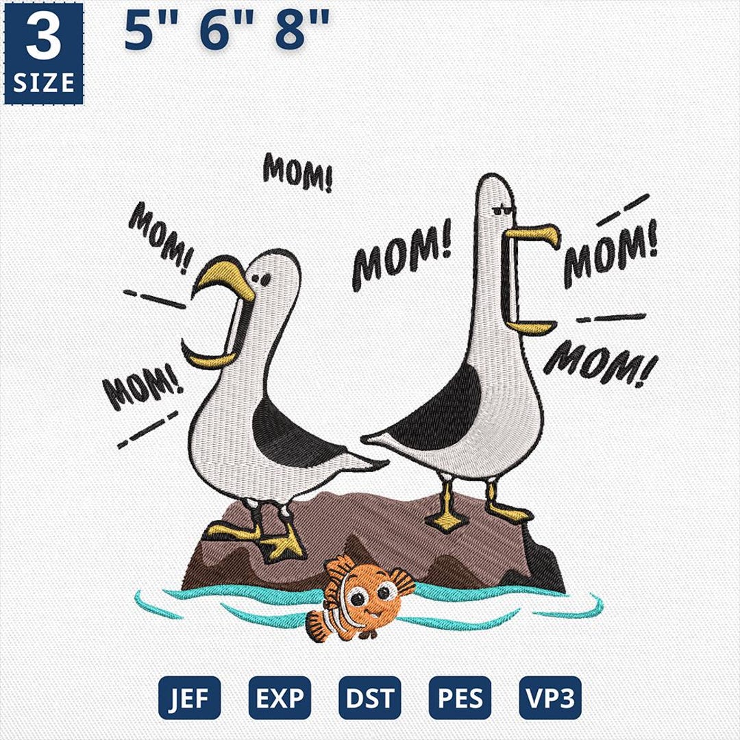 Embroidery Mom Mom Mom Nemo Seagull, Finding Nemo Goose Embroidery File ...