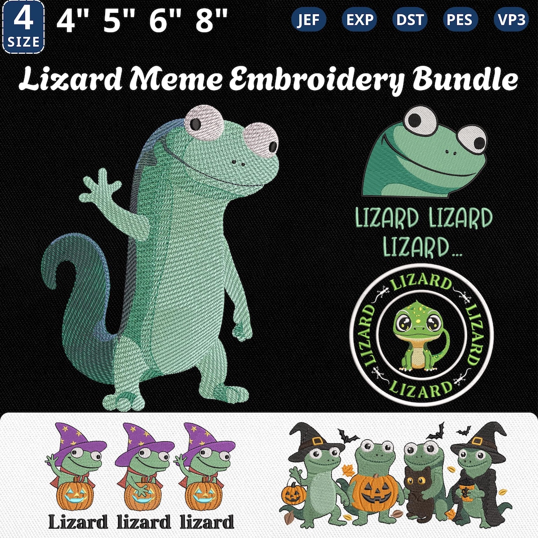 5 Funny Lizard Meme Embroidery Bundle, Lizard Lizard Lizard Embroidery ...