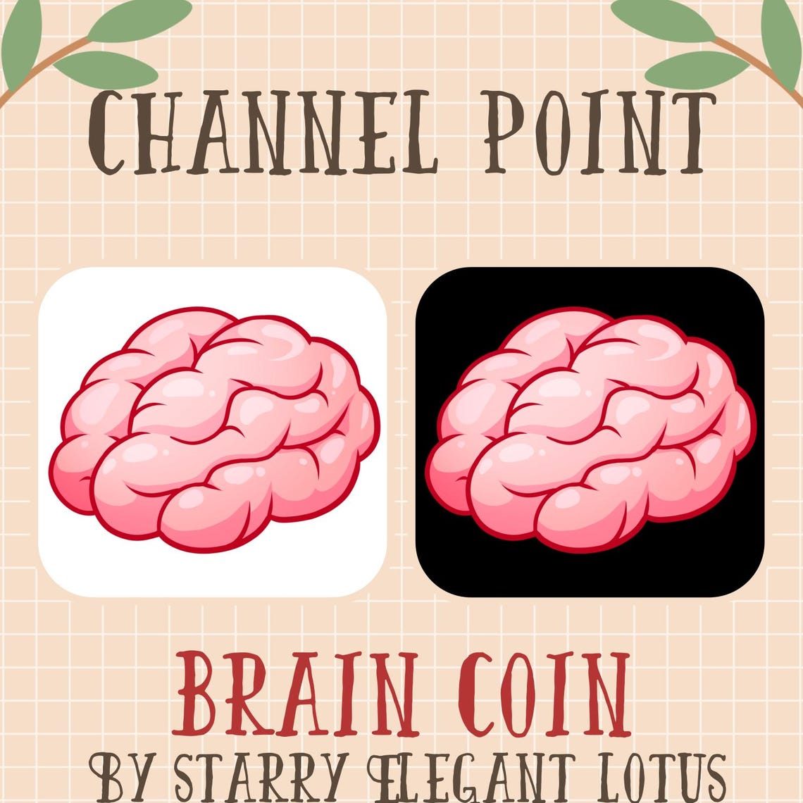Pink Brain Channel Point Icon, Meme Please Use Me Coin Emote, Sub Bit ...