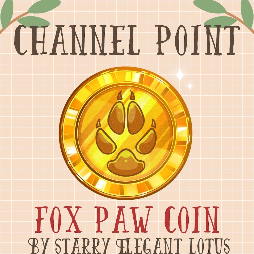 Gold Fox Paw Channel Point, Yellow Coin Emote, Foxy Toe Sub Bit Badge ...