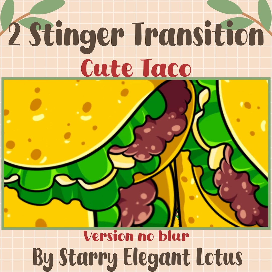Kawaii Taco Twitch Animated Stinger Transition, Cartoon Beef Tacos ...