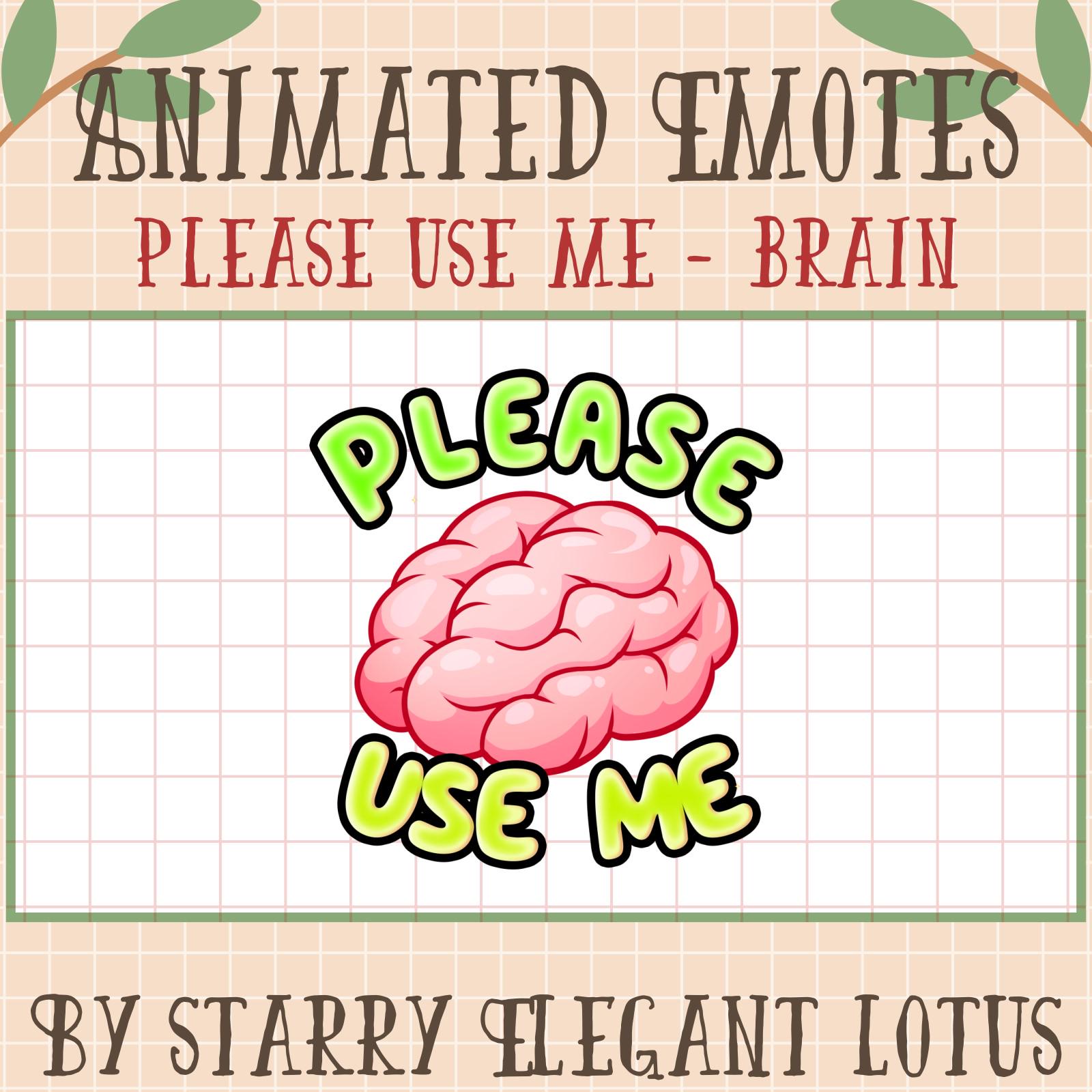 Please Use Me Animated Emotes, Smooth Smart Brain Stream Emoji, Badges ...