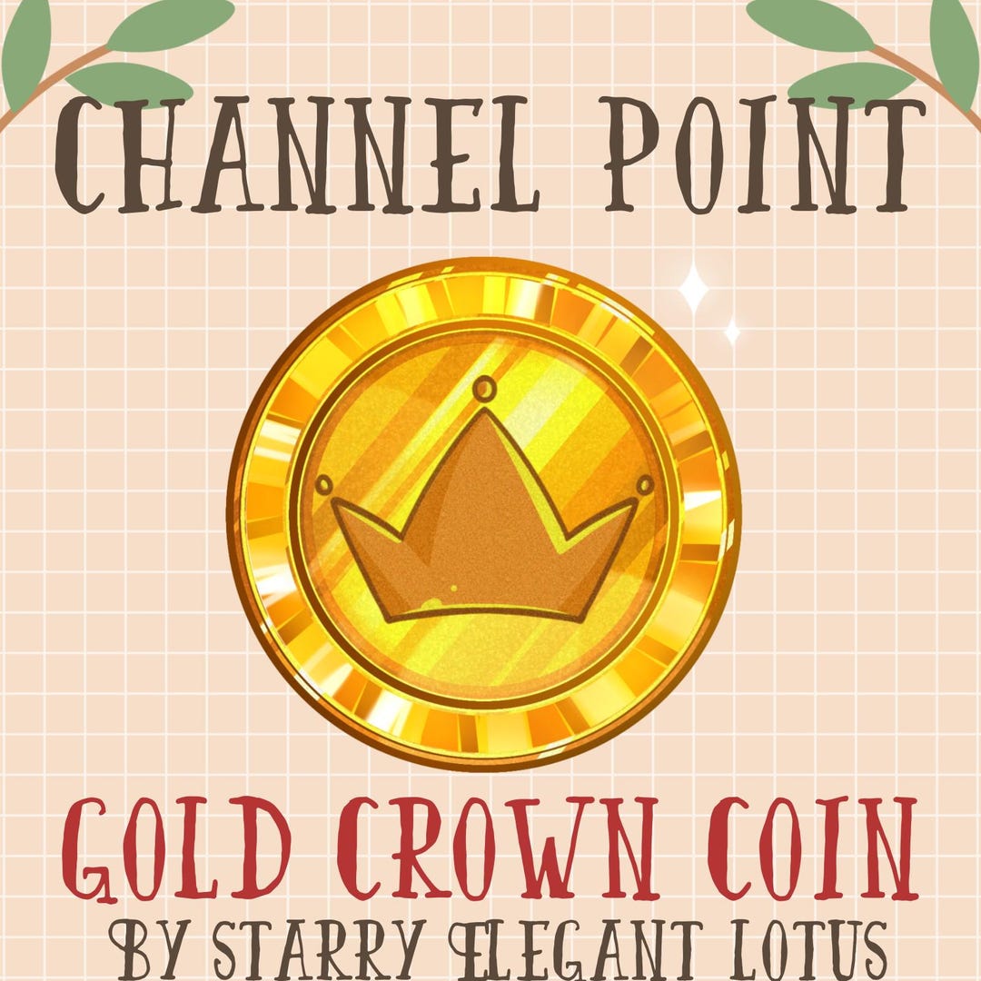 Gold Crown Channel Point Icon, Sparkle Coin Emote, Kingdom Sub Bit ...
