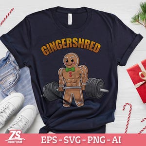 Gingershred SVG PNG Digital Download, Funny Muscular Gingerbread ...