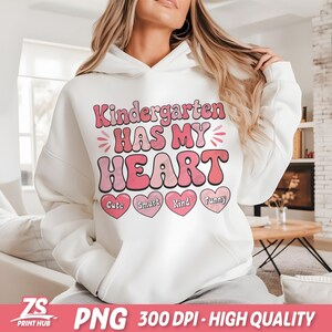 Kindergarten Has My Heart Png, Cute Teacher Valentines Day Png ...
