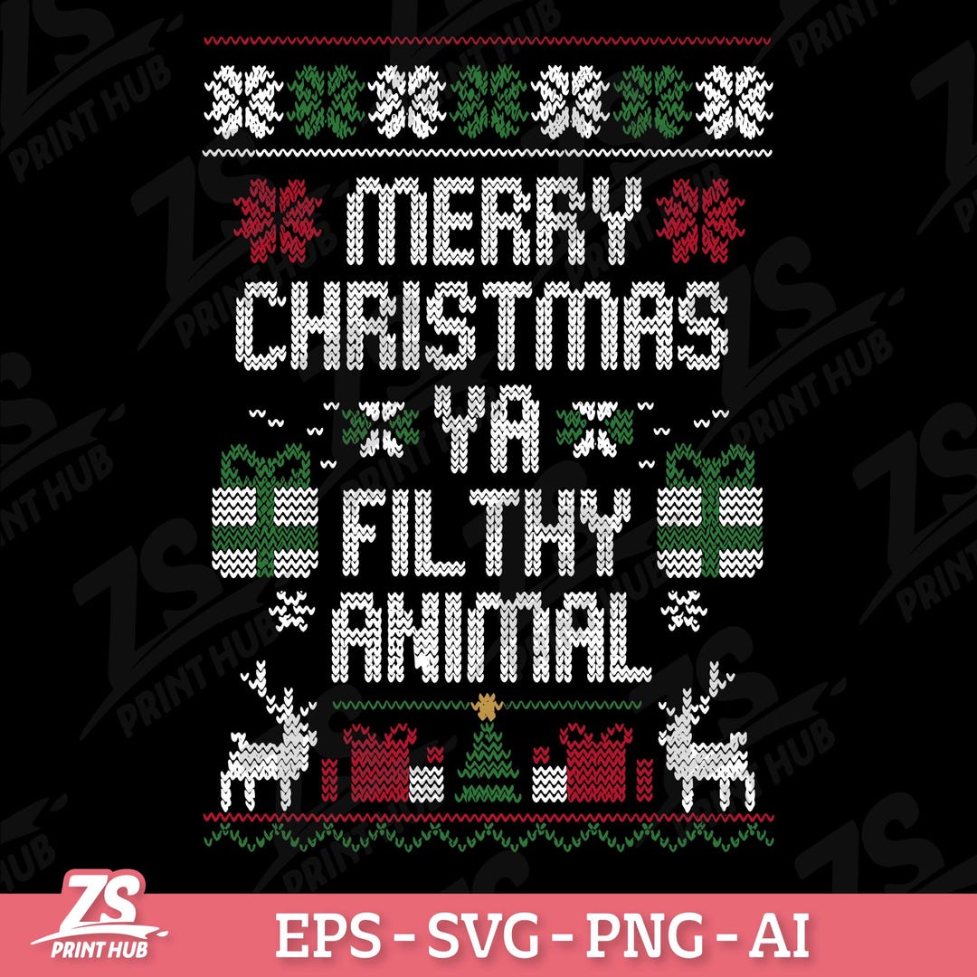 Funny Christmas PNG, Christmas Movie Png, Merry Christmas Ya Filthy ...