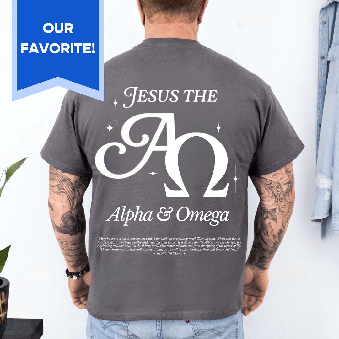 Comfort Colors Alpha and Omega Scripture Unisex T-shirt, Religious ...