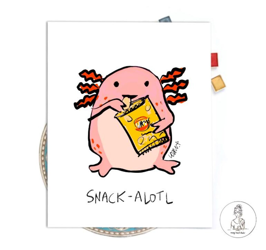 Axolotl Illustration Print, Snack Alotl, Funny Art, Cute Fun Gift ...