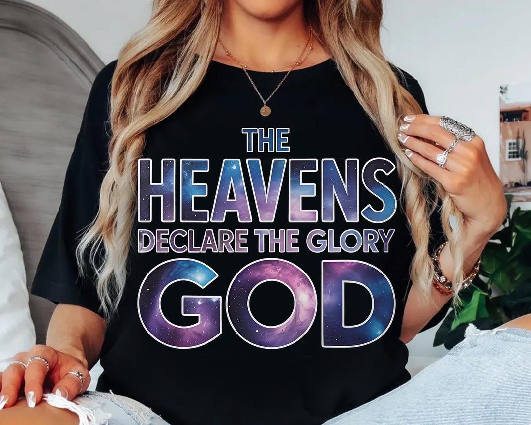 The Heavens Declare the Glory of God Png, Christian Galaxy Scripture ...