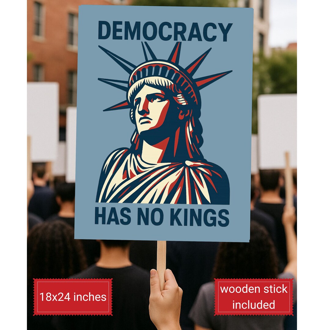 Democracy Has No Kings Protest Sign, Anti-trump Resistance, Political ...