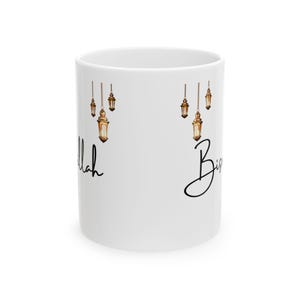 Islamic Theme Ceramic Mug, Bismillah Coffee Mug, Islamic Gift, Ramadan ...