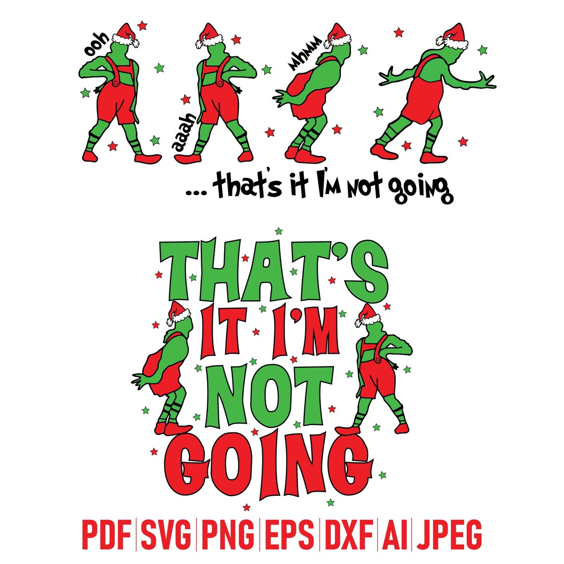 That's It I'm Not Going Svg, Merry Grinchmas Svg, Funny Christmas Svg, Grinch Svg, Family ...