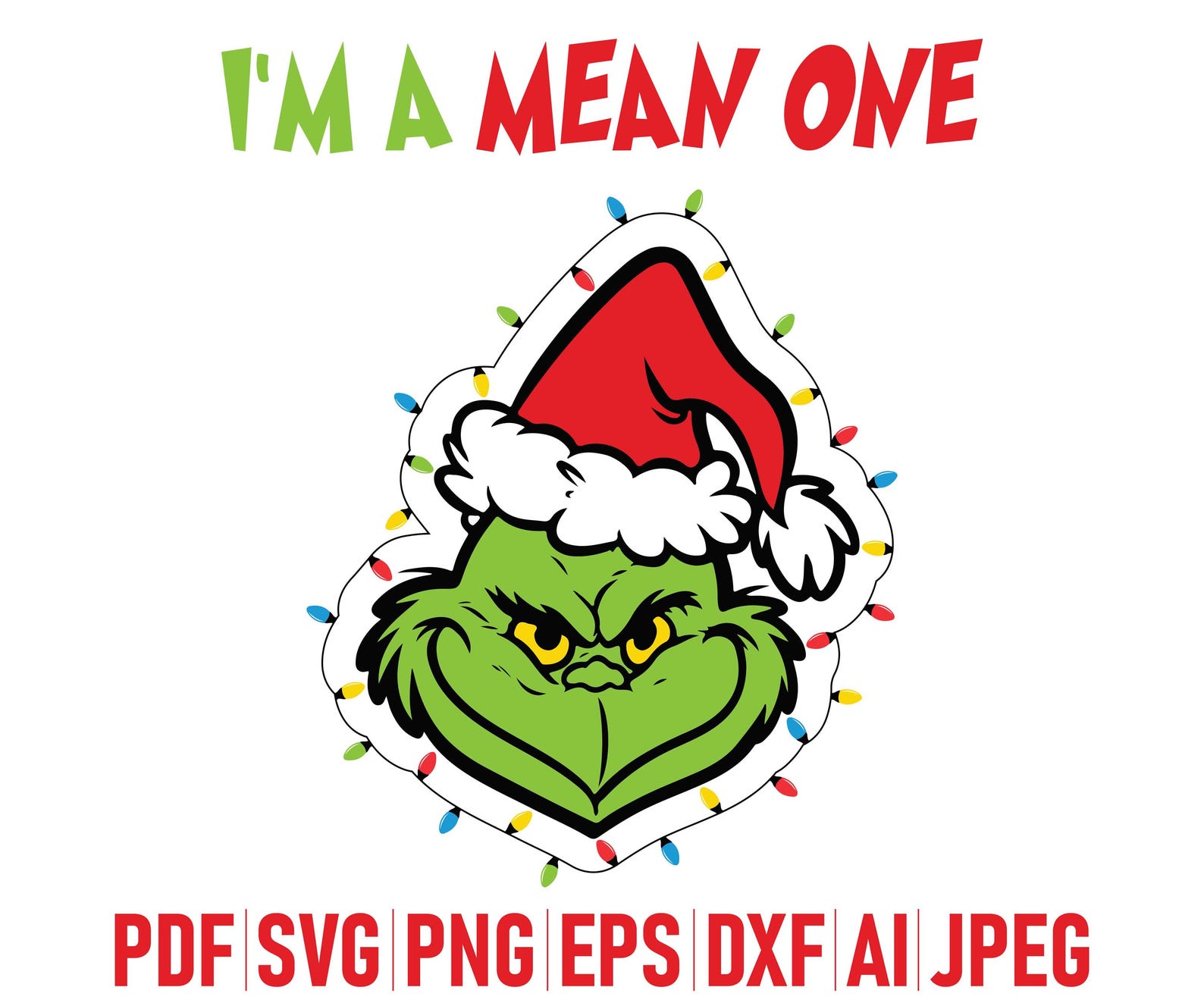 You're Mean One Mr. Grinch SVG, I'm a Mean One Png, Mr. Grinch SVG ...