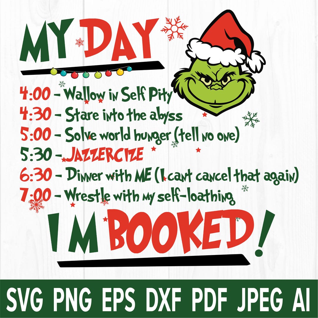 Grinch my day svg, Grinch svg, Mi día estoy reservado PNG, El horario ...