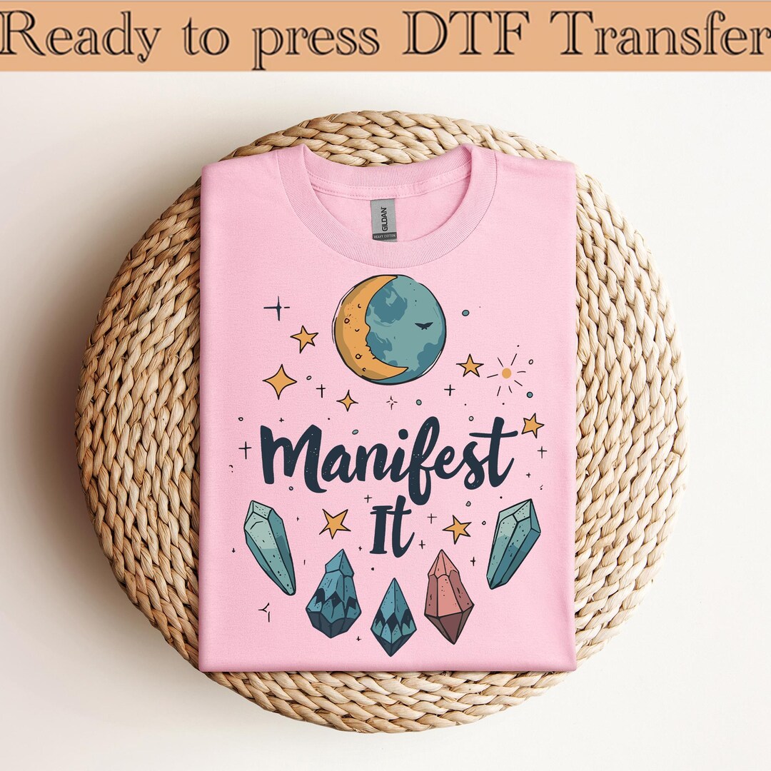 Manifest It Moon Crystals Starry Night Motivational Dtf, Positive ...