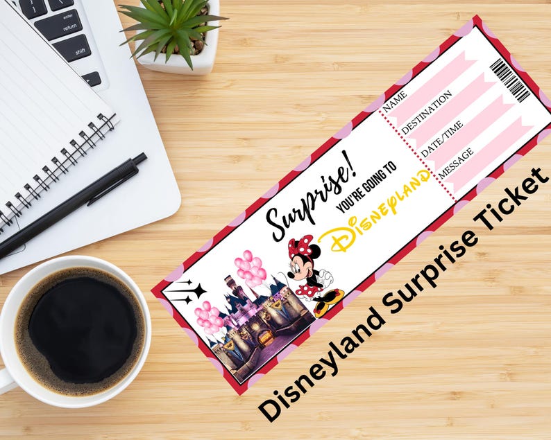 Editable Disneyland Ticket, Disneyland Ticket, Surprise Vacation Ticket ...