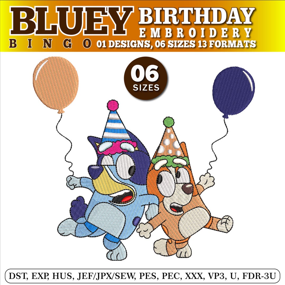 Bluey and Bingo Birthday Embroidery Design , Bluey Bingo Birthday ...
