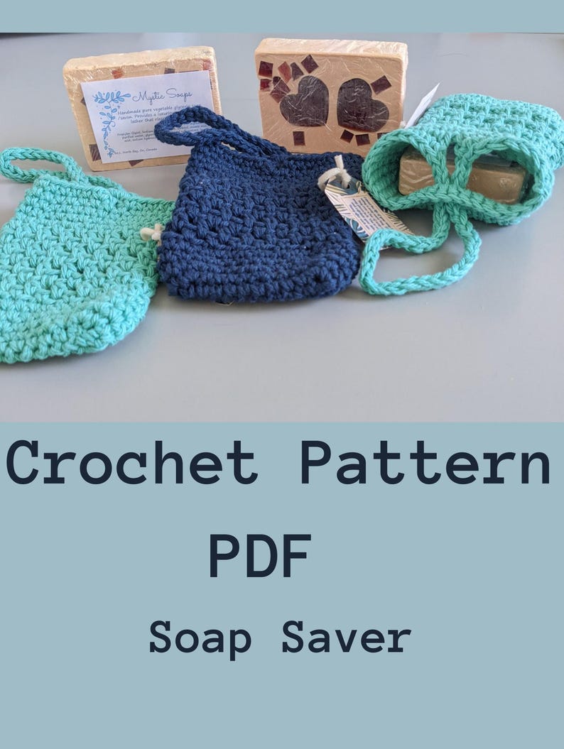 Crochet Pattern – Soap Saver Bag, Soap Holder, Hanging Pouch, DIY ...