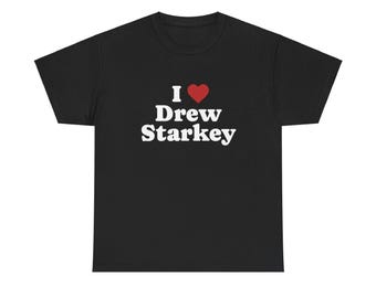 I Love Drew Starkey Unisex Tee - Etsy
