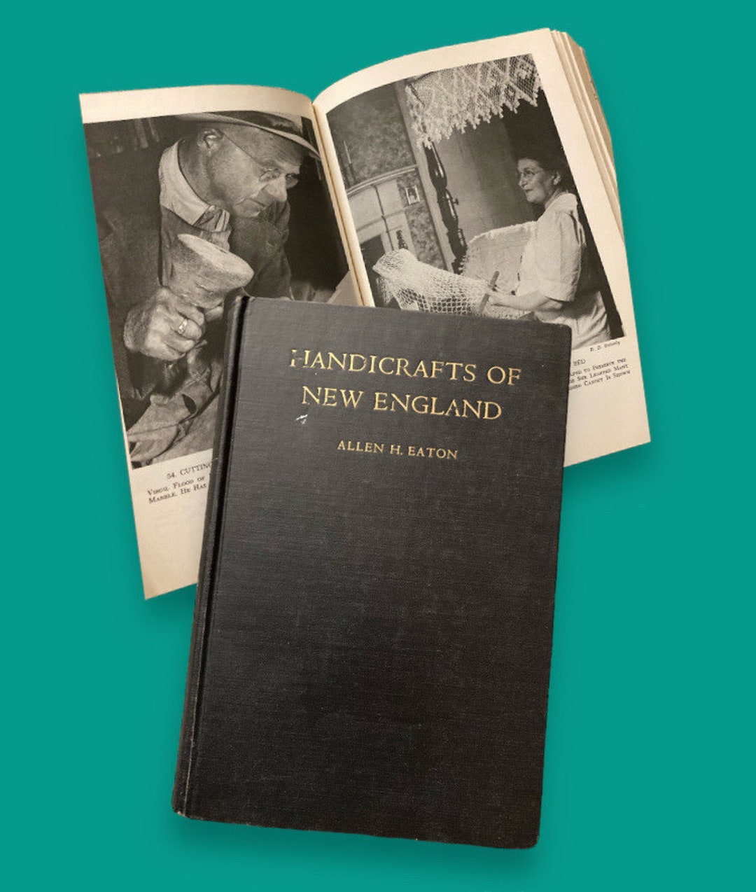 HANDICRAFTS of NEW ENGLAND: 1949 Hardbound Book Great Resource of East ...