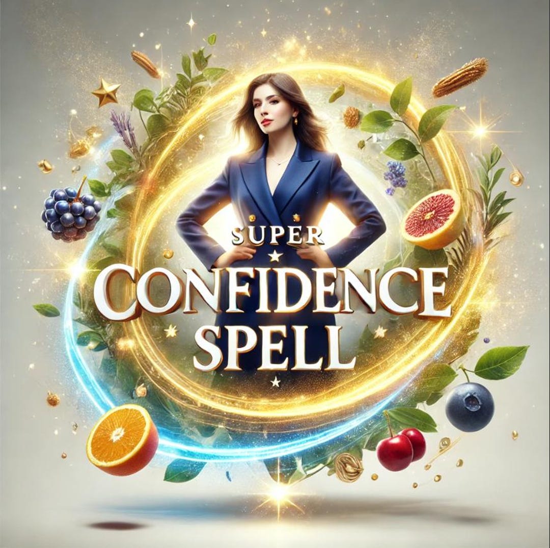 SUPER CONFIDENCE SPELL - Take the World With Your Head Up! (read the ...
