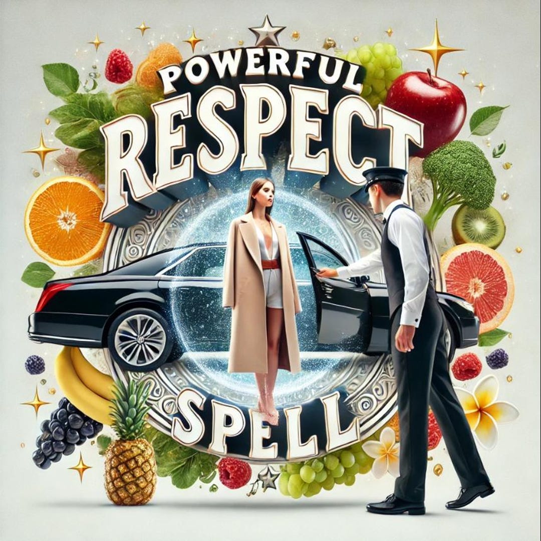 POWERFUL RESPECT SPELL - Enjoy an Aura That Simply Commands Respect ...