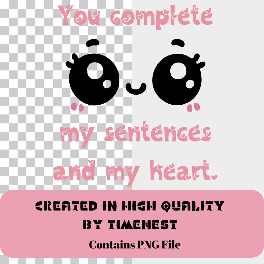 Valentine's Day Kawaii PNG Design, Cute "you Complete My Heart" Digital ...
