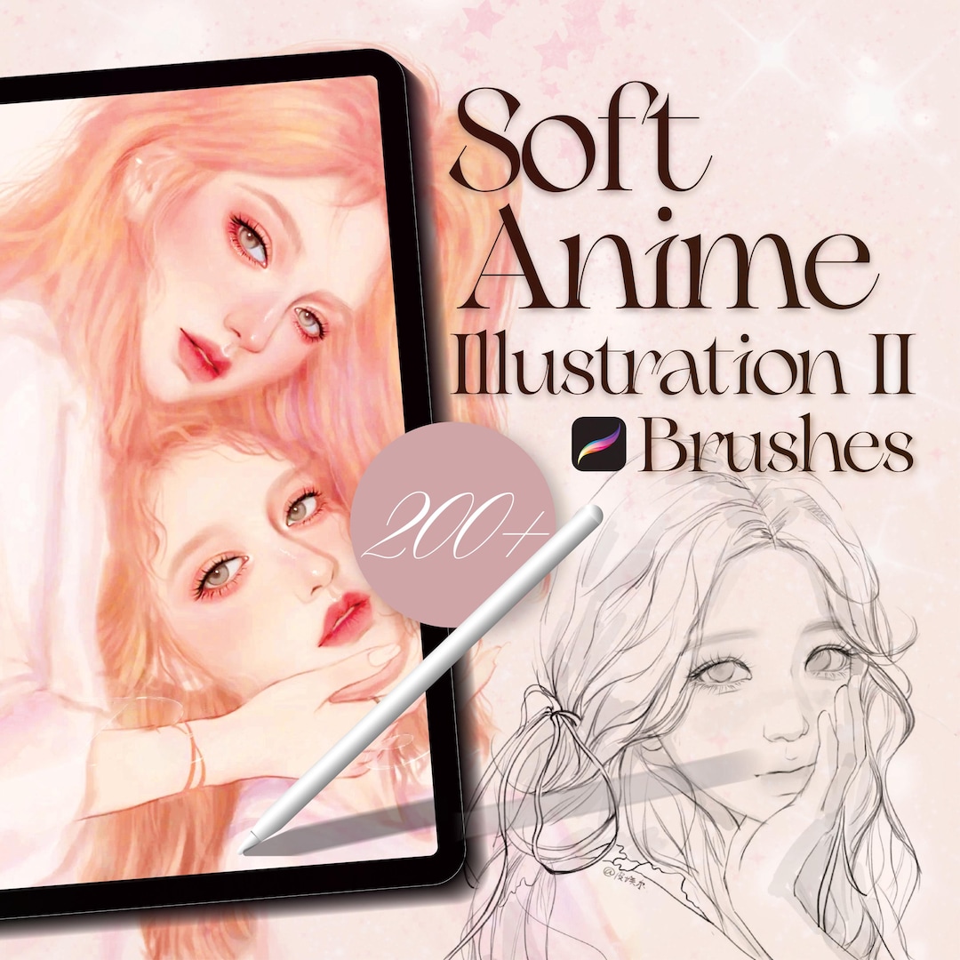 Soft Anime Illustration Procreate Brush Set | 200+ Airbrush and Facial ...