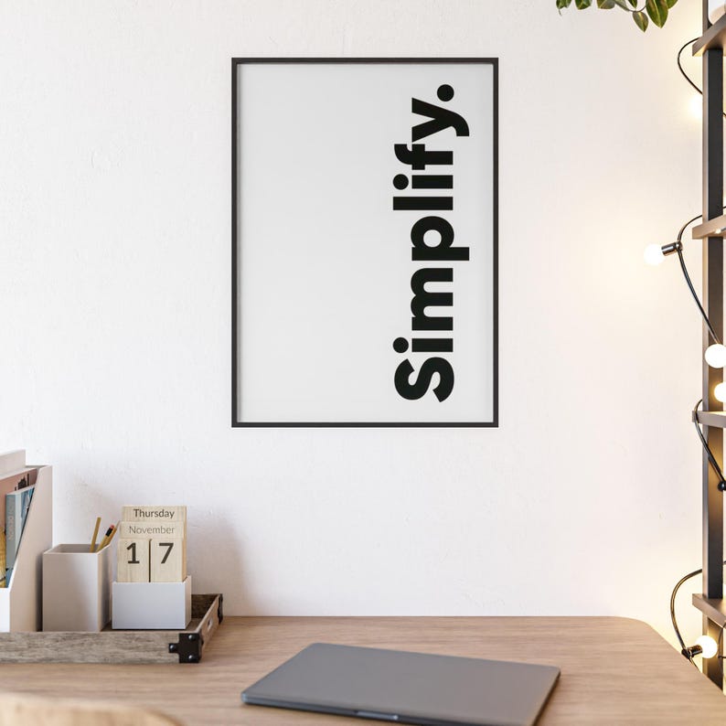 Vertical Poster, Minimalist Black and White 'simplify' Word Art Design ...