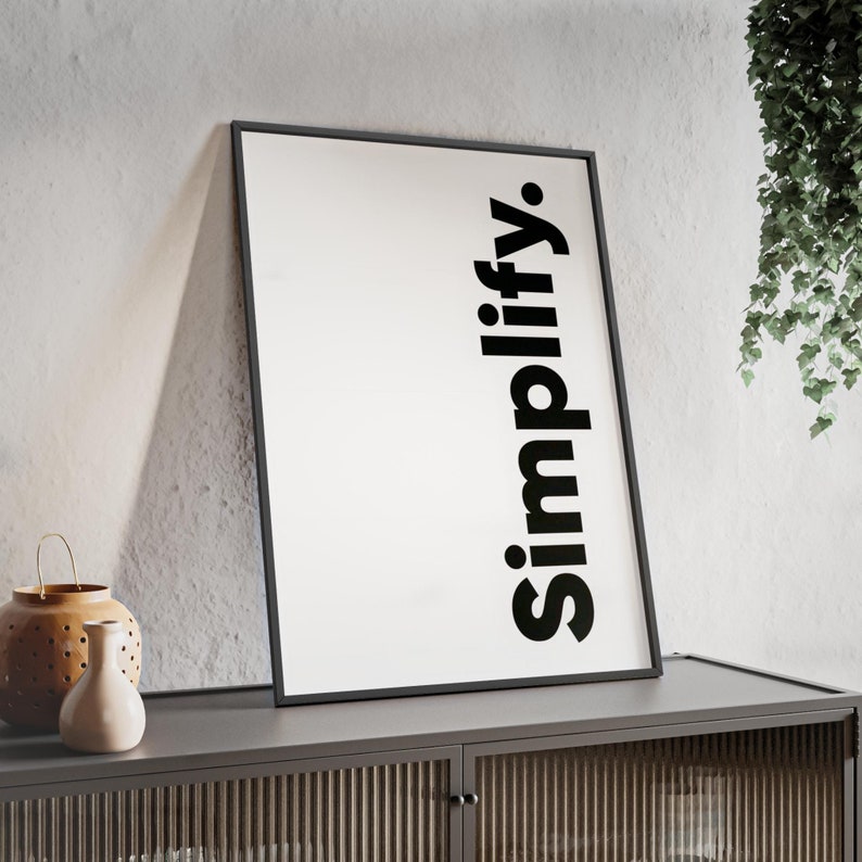 Vertical Poster, Minimalist Black and White 'simplify' Word Art Design ...