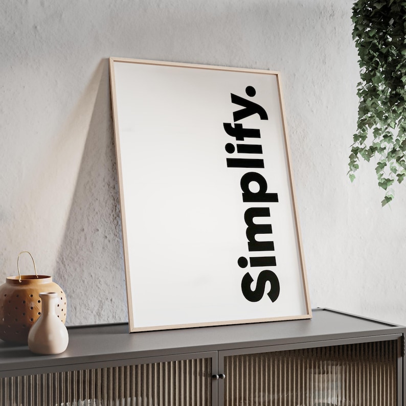 Vertical Poster, Minimalist Black and White 'simplify' Word Art Design ...
