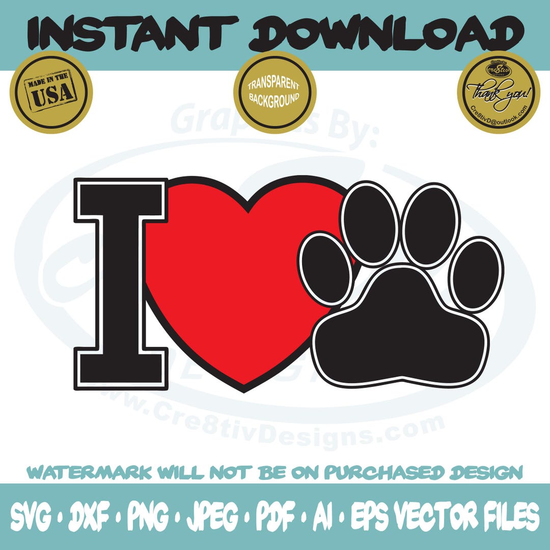 I Love, Digital Download for SVG, Dxf, Png, Jpeg, PDF, AI and Eps ...