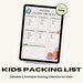 Kid's Packing List | Editable & Printable Checklist | Packing List ...