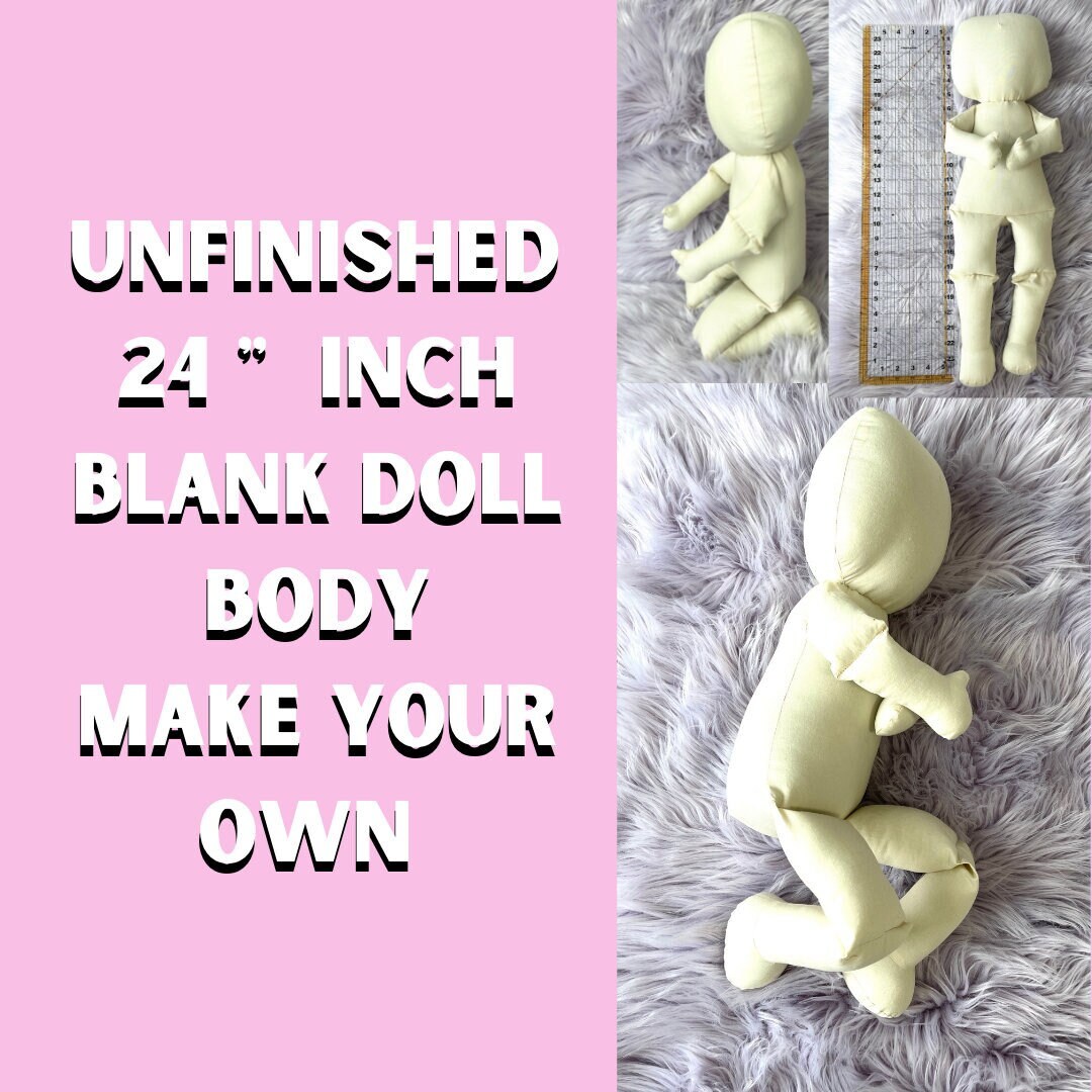 UNFINISHED 24 Inch Blank Doll Posing Doll Make Your Own Patterning Rag ...
