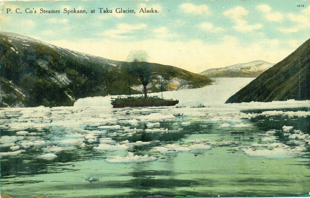 1910 Pacific Coast Steamship Co Steamer Spokane at Taku Glacier Alaska ...