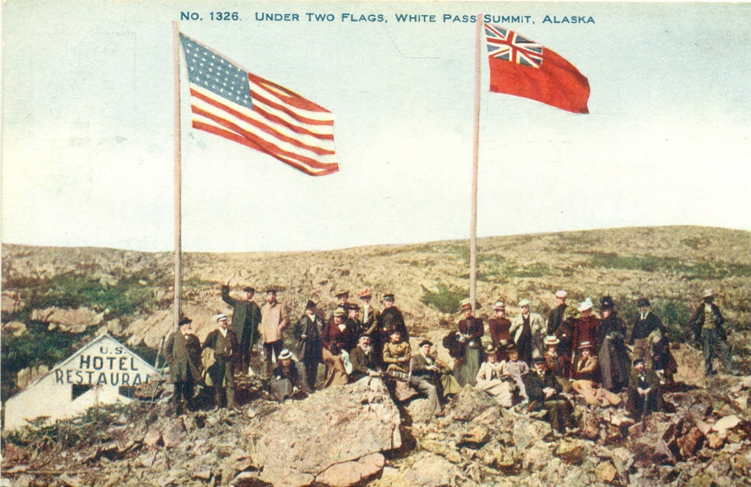 White Pass Summit Alaska Under Two Flags Canada Border 1900s Antique ...