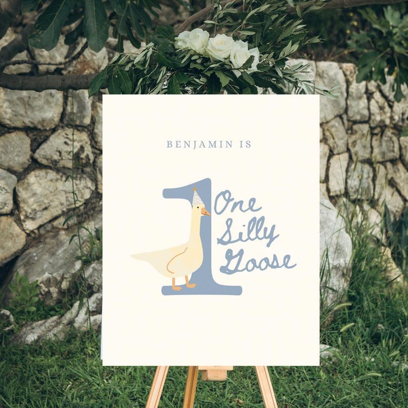 Silly Goose 1st Birthday Welcome Sign: Blue Goose Party Decor (digital ...
