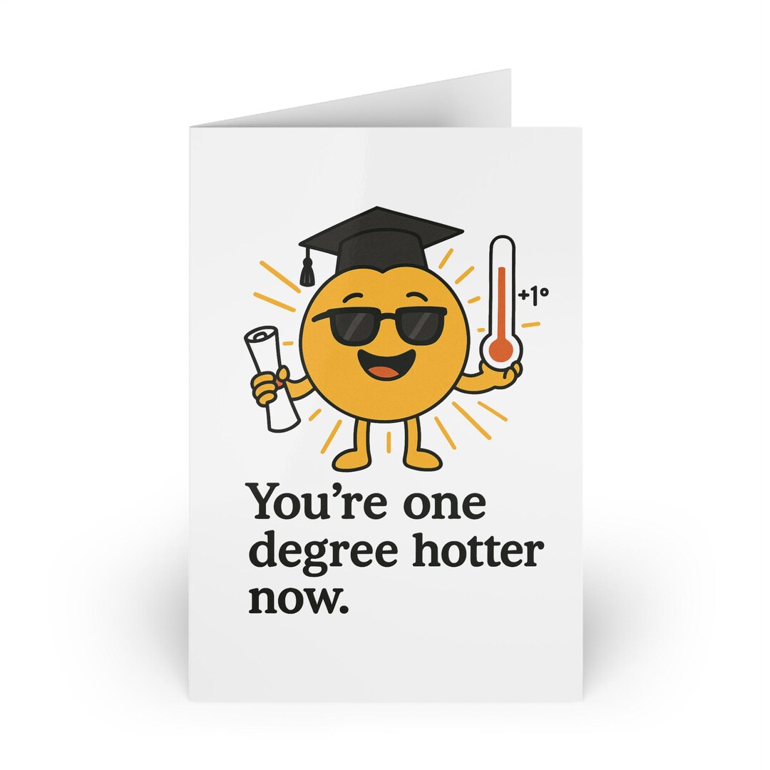 Funny Graduation Card - One Degree Hotter - Cute College Grad Gift, Pun ...