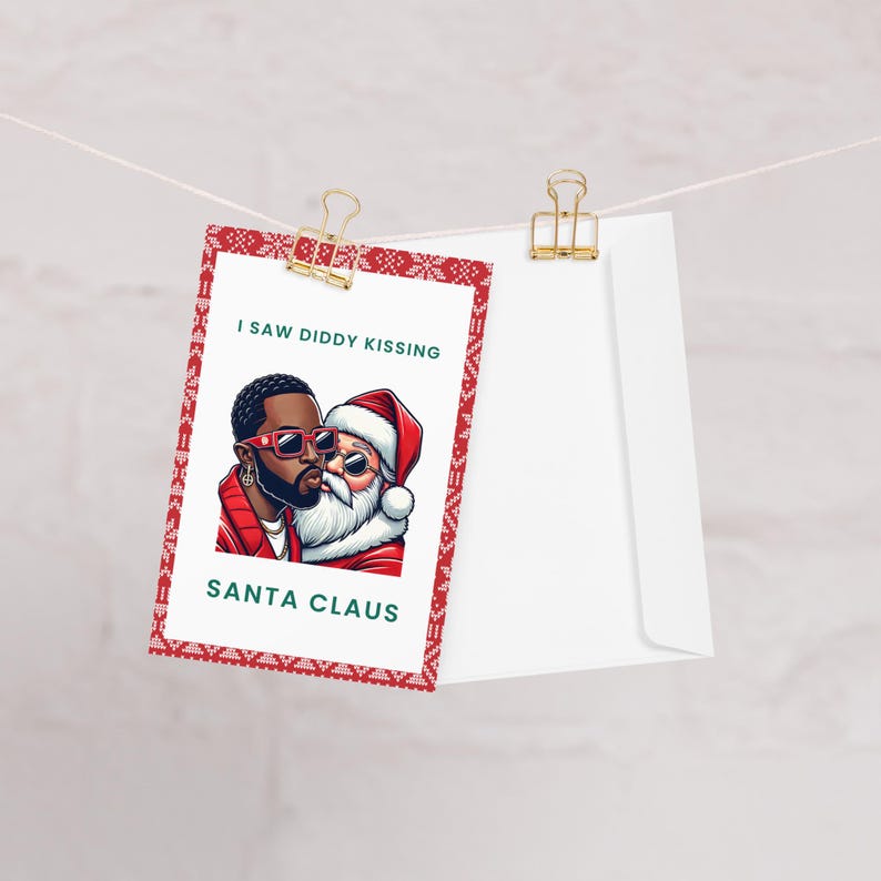 P Diddy Funny Christmas Pun Greeting Card - I Saw Diddy Kissing Santa ...