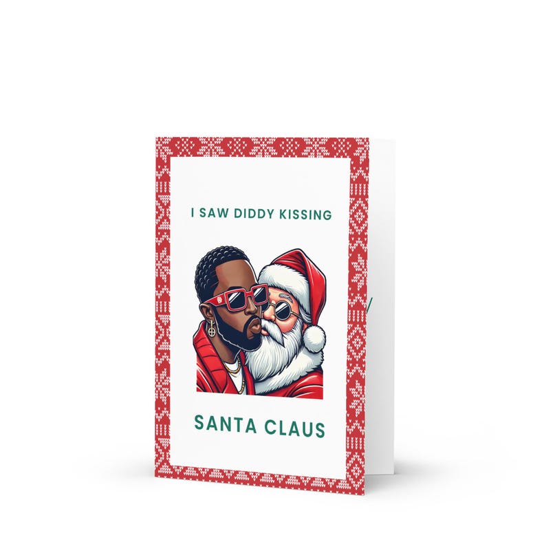 P Diddy Funny Christmas Pun Greeting Card - I Saw Diddy Kissing Santa ...