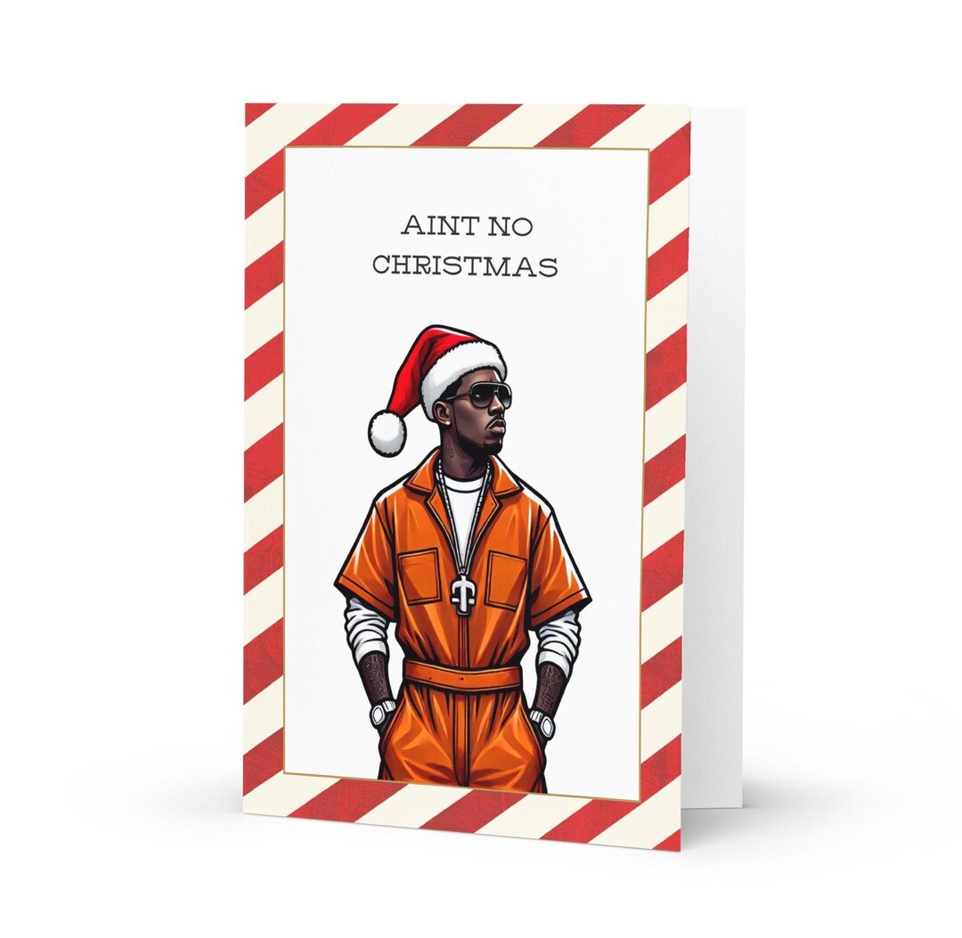 P Diddy Funny Christmas Card - "ain't No Christmas Like a Diddy ...