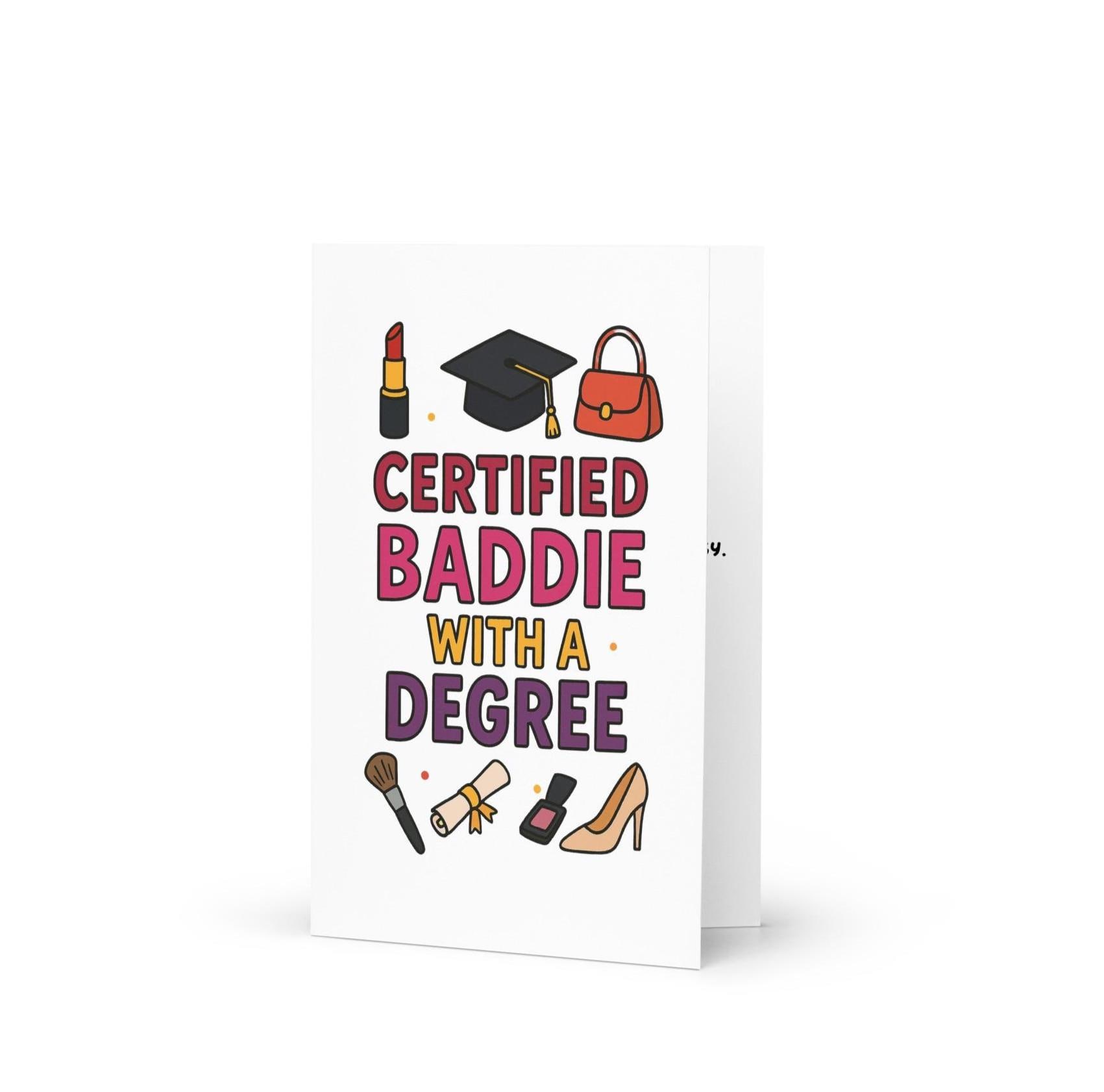 Funny Graduation Card: Certified Baddie With a Degree - Gen Z Grad Gift ...