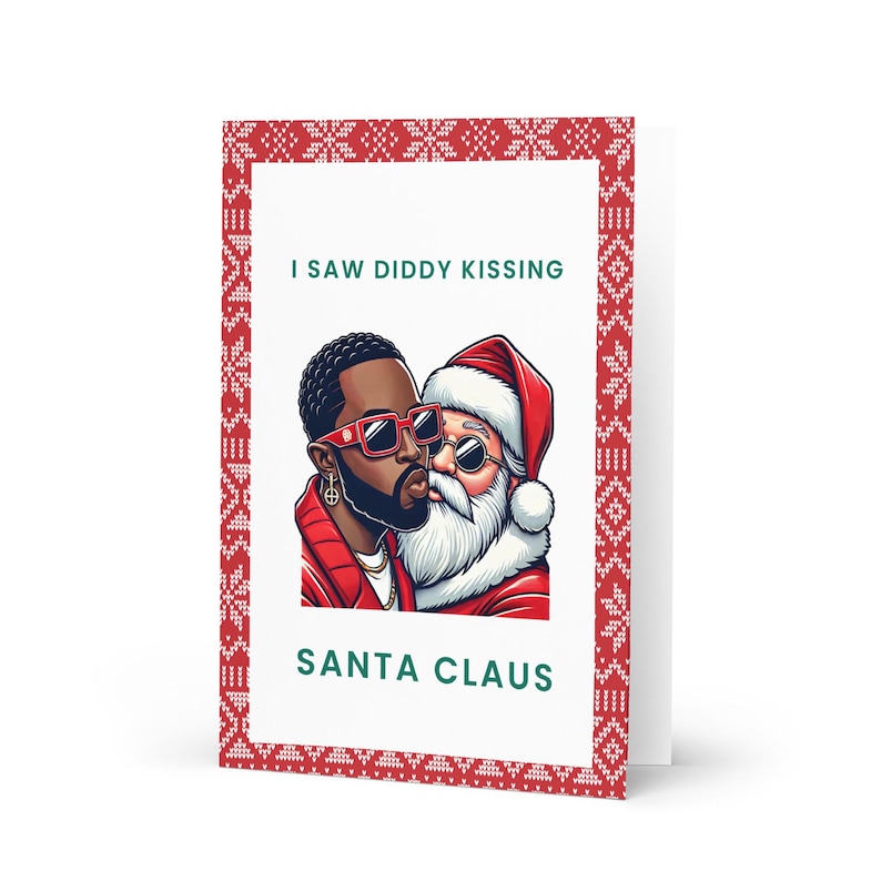 P Diddy Funny Christmas Pun Greeting Card I Saw Diddy Kissing Santa ...