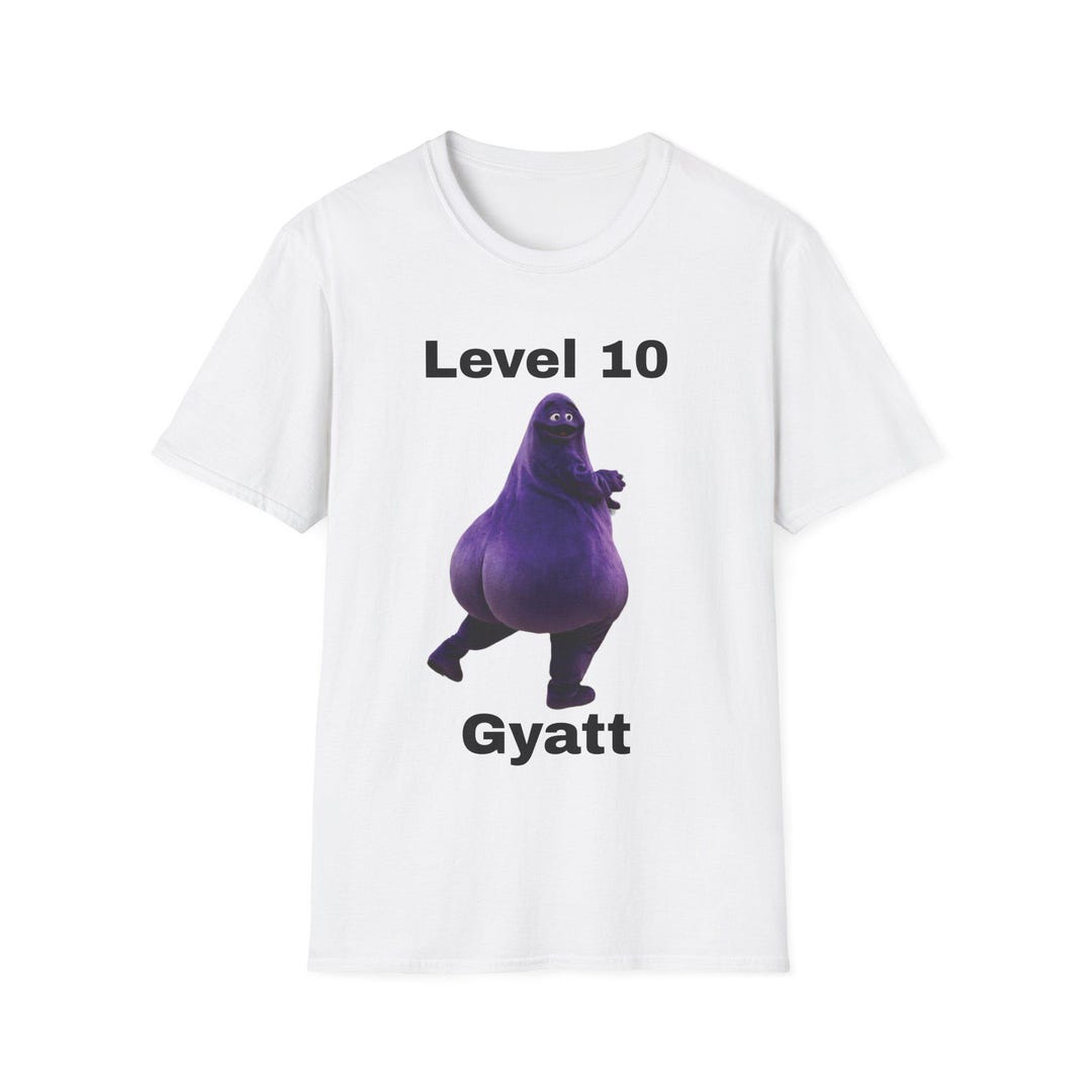 Level 10 Gyatt Meme Thicc T-shirt, Thick Grimace Shake Mcdouble Tshirt ...