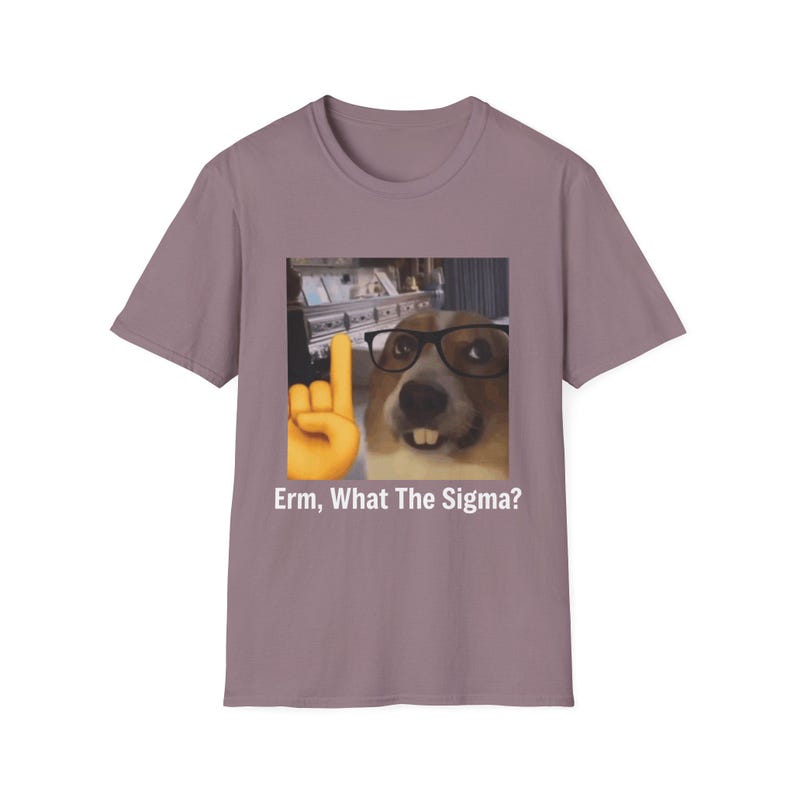 Erm What the Sigma Funny Meme T-shirt, Goofy Nerd Emoji Dog Shirt, Uum ...