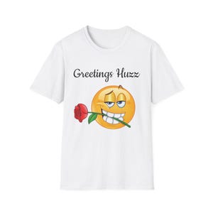 Greetings Huzz Romantic Emoji Meme T-shirt, Bruzz Goofy Emoji Shirt ...