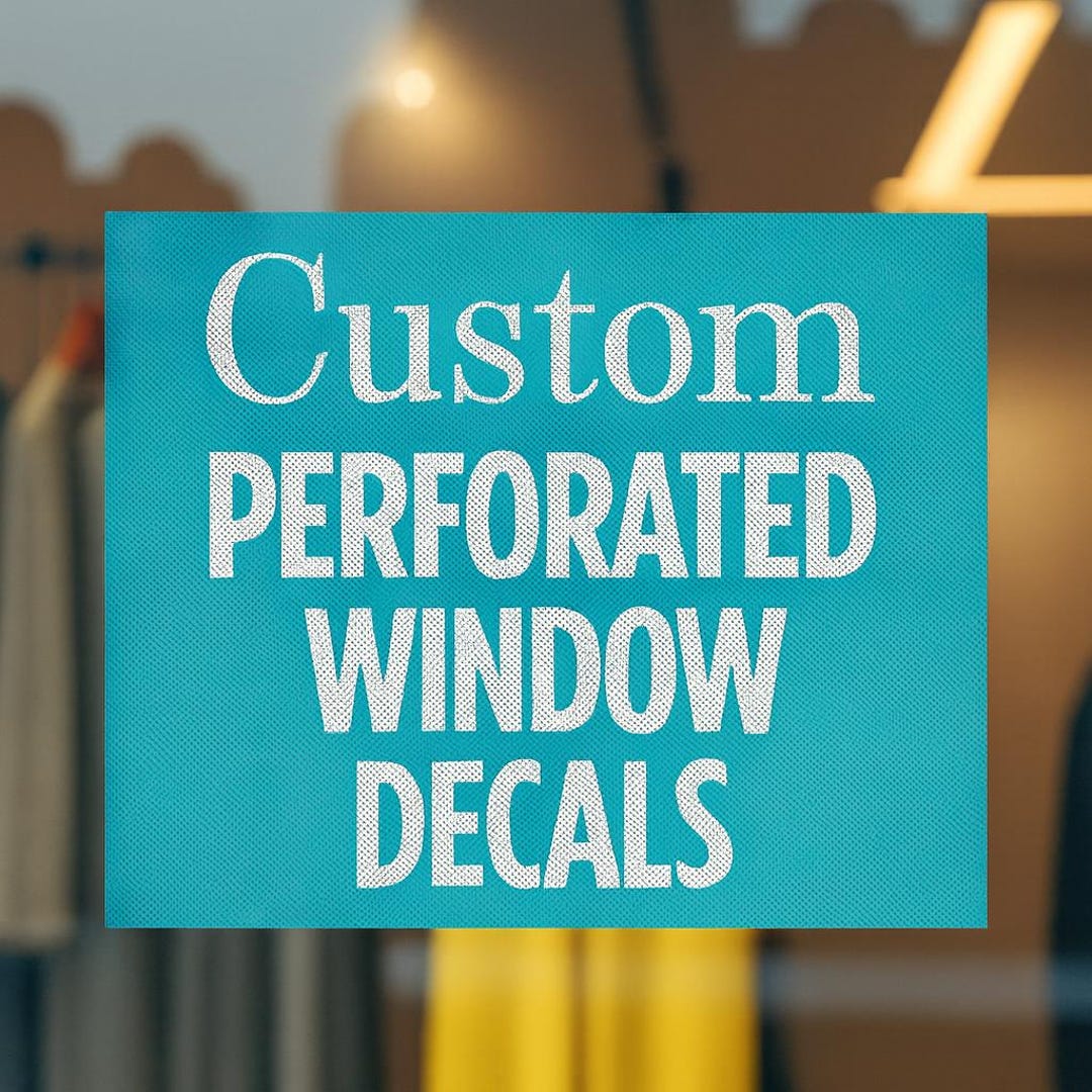 Perforated Window Decals Sign One Way Vision Vinyl for Storefronts ...