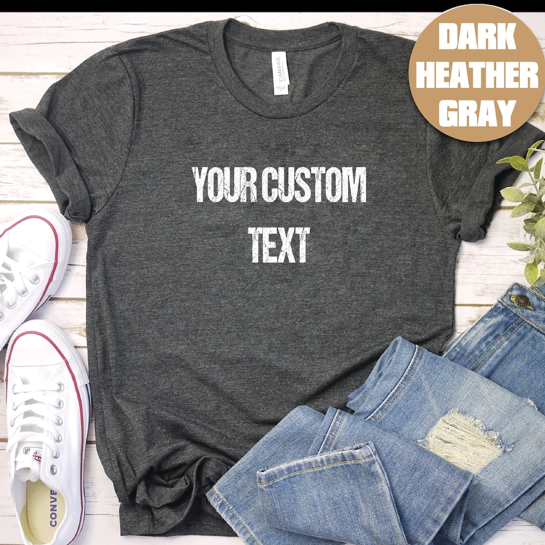 Custom Personalized T-shirt, Add Your Own Text, Customized Shirt, Name ...