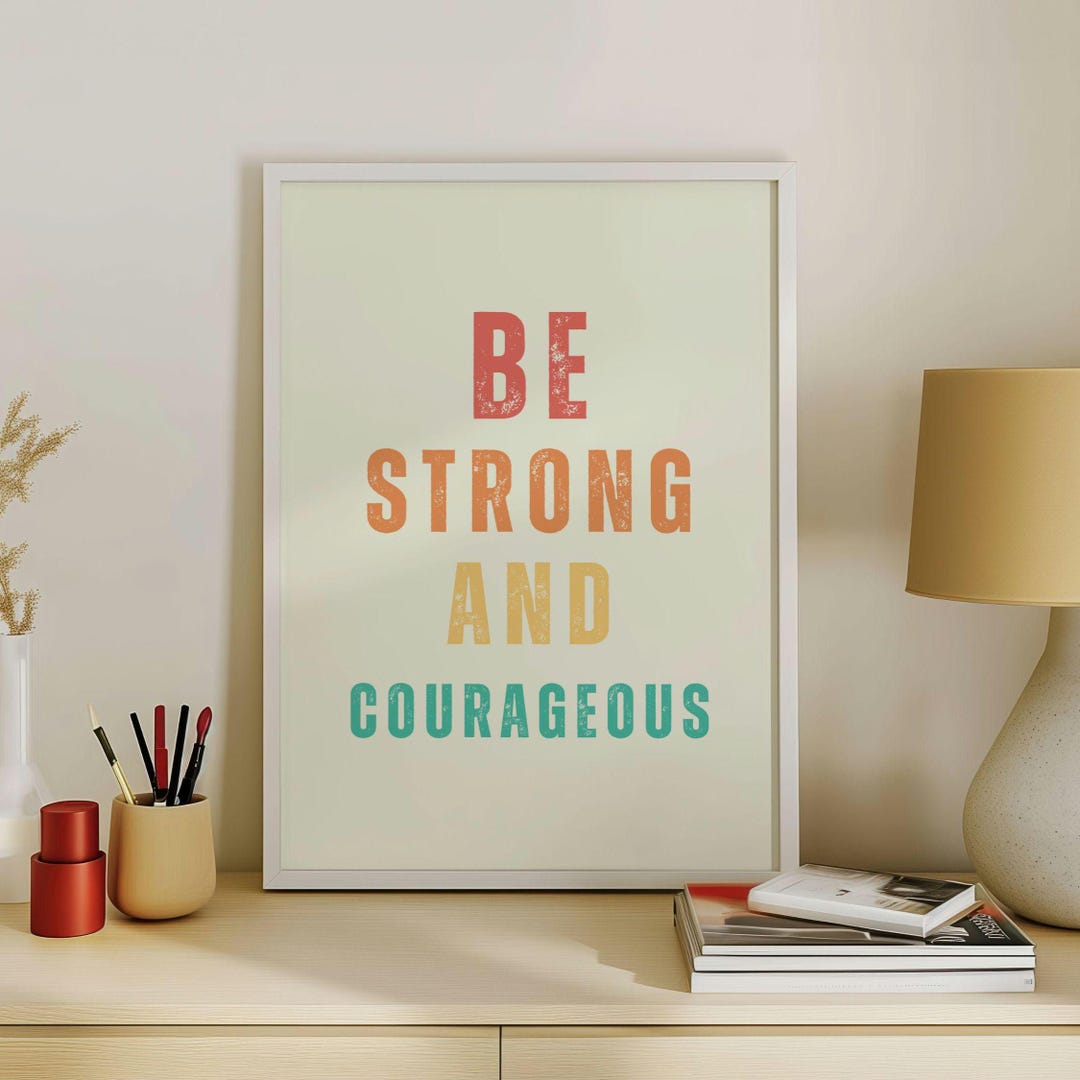 Be Strong and Courageous Printable Wall Art, Mental Health Poster for ...